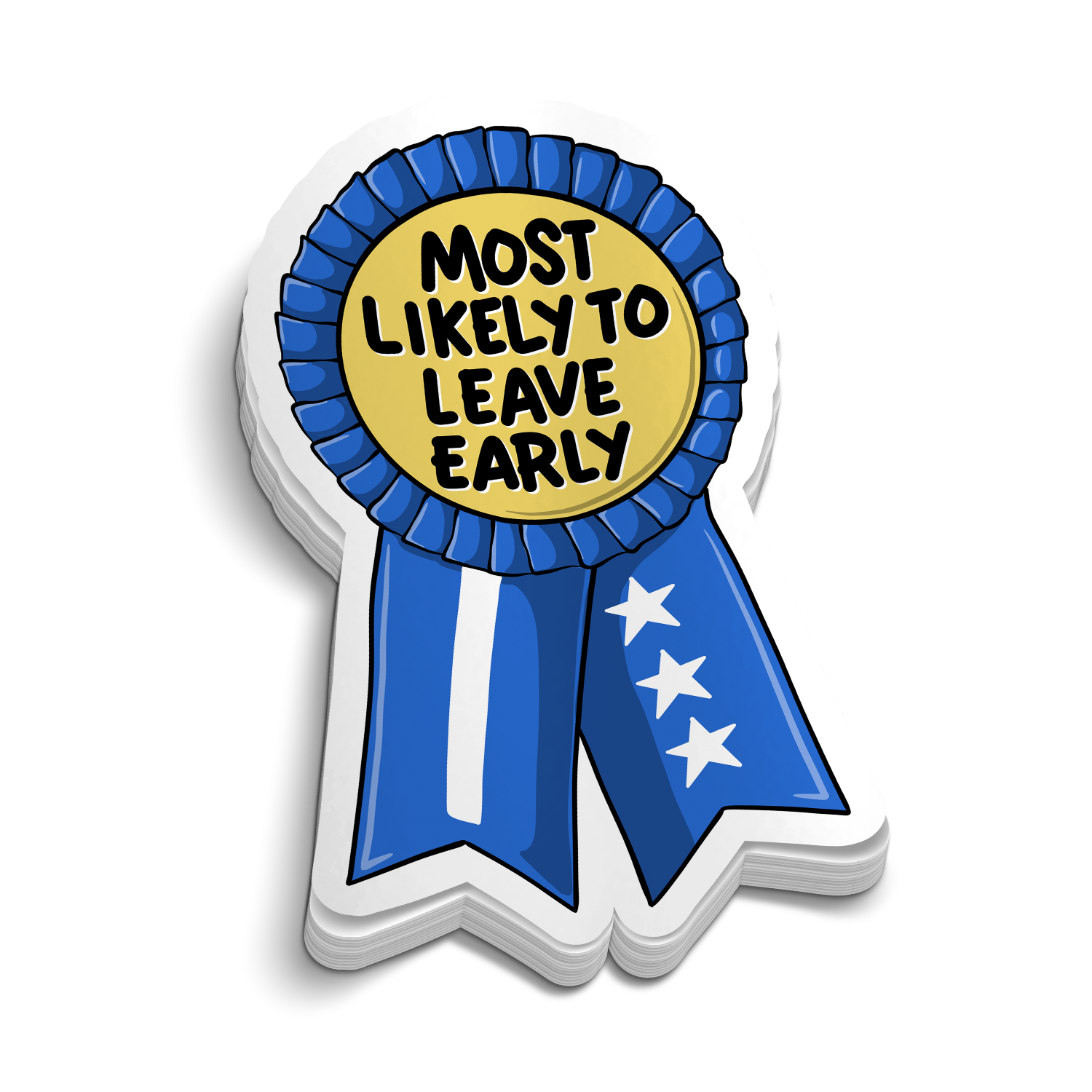 Most Likely To Leave Early | Funny Tumbler Sticker