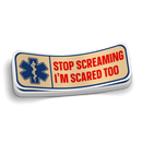 Stop Screaming Sticker